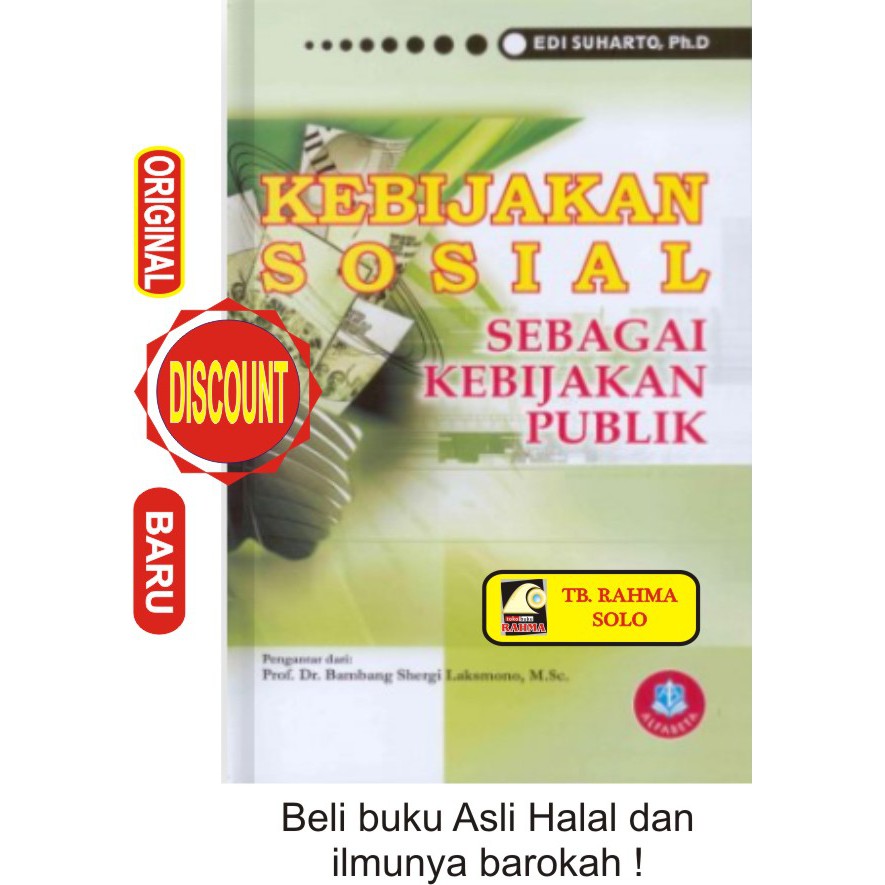 Jual Kebijakan Sosial Sebagai Kebijakan Publik Edi Suharto Alfabeta ... Jual Kebijakan Sosial Sebagai Kebijakan Publik Edi Suharto Alfabeta ...