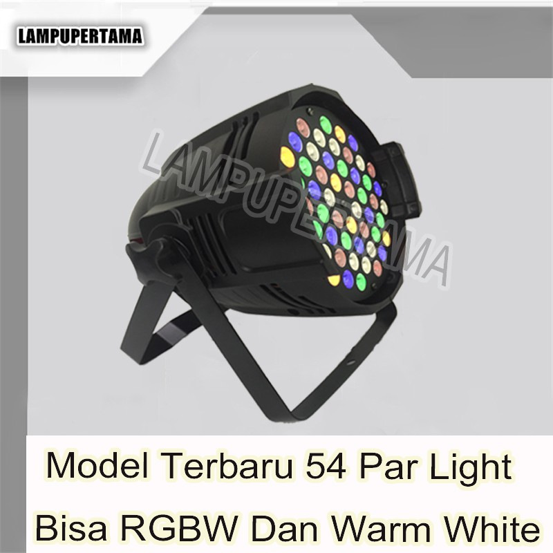 Jual LAMPU PAR LIGHT LED 54 X 1 BISA RGBWO DAN WARM WHITE MODEL BARU ...