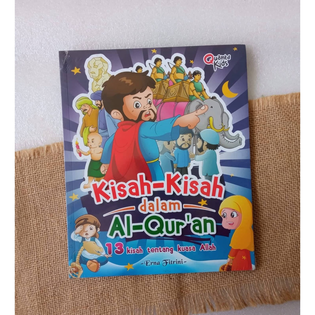 Jual Buku Kisah Kisah Dalam Al Quran 13 Kisah Tentang Kuasa Allah | Shopee Indonesia