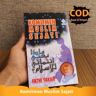 Jual Buku Islami Komitmen Muslim Sejati Fathi Yakan SoftCover Penerbit ...