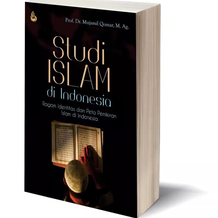 Jual STUDI ISLAM DI INDONESIA PROF. DR. H. MUJAMIL QOMAR, M.AG. MADANI Indonesia|Shopee Indonesia