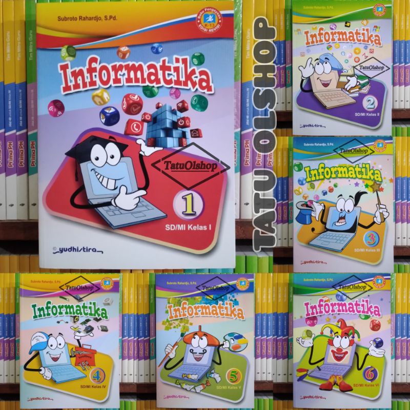 Jual Buku Informatika SD Kelas 1 2 3 4 5 6 I II III IV V VI Kurikulum ...