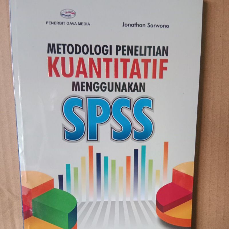 Harga Metodologi Penelitian Kuantitatif Menggunakan Spss Terbaru Sep ...