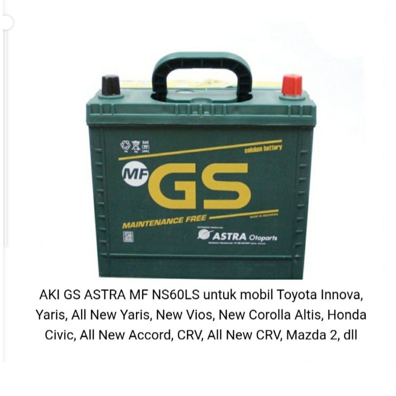 Jual AKI MOBIL GS ASTRA MF NS60LS Toyota Innova, Yaris, All New Yaris, New Vios, New Corolla ...