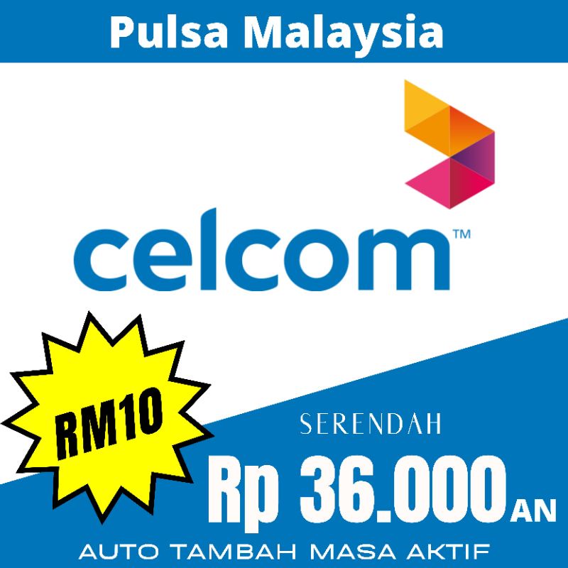 Jual PULSA MALAYSIA Celcom [ MURAH ] RM5 - RM10 - RM15 - RM20 - RM30 - RM50 - RM55 - RM60 - RM70 ...