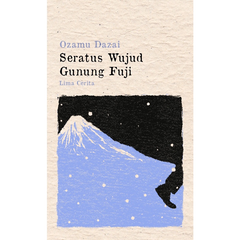 Jual Seratus Wujud Gunung Fuji [Lima Cerita] - Ozamu Dazai | Shopee Indonesia