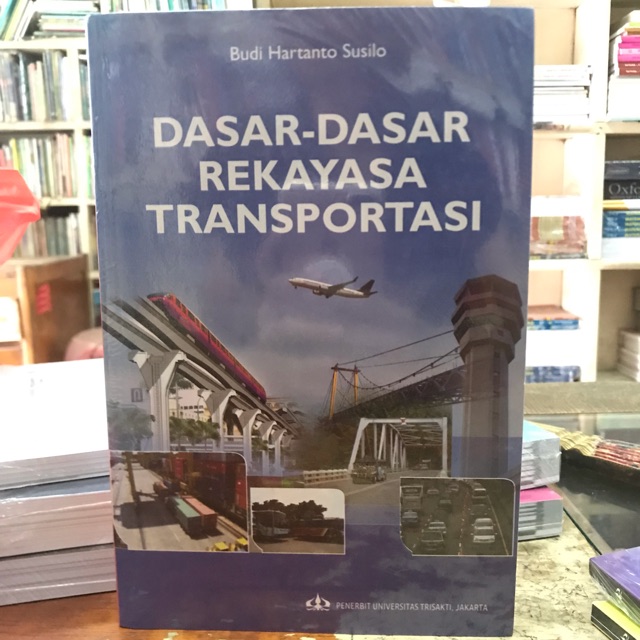 Jual Dasar Dasar Rekayasa Transportasi Indonesia Shopee Indonesia