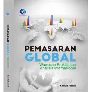 Jual Buku Pemasaran Global : Wawasan Praktis & Analisis Internasional - Carlyle Farrell | Shopee ...