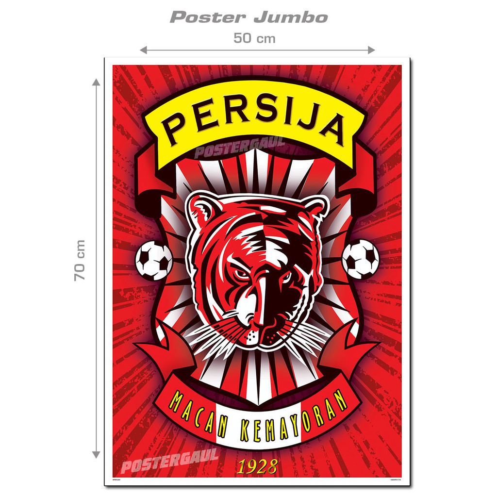 Jual Poster Jumbo PERSIJA: MACAN KEMAYORAN #FCL61 - ukuran 50 x 70 cm ...