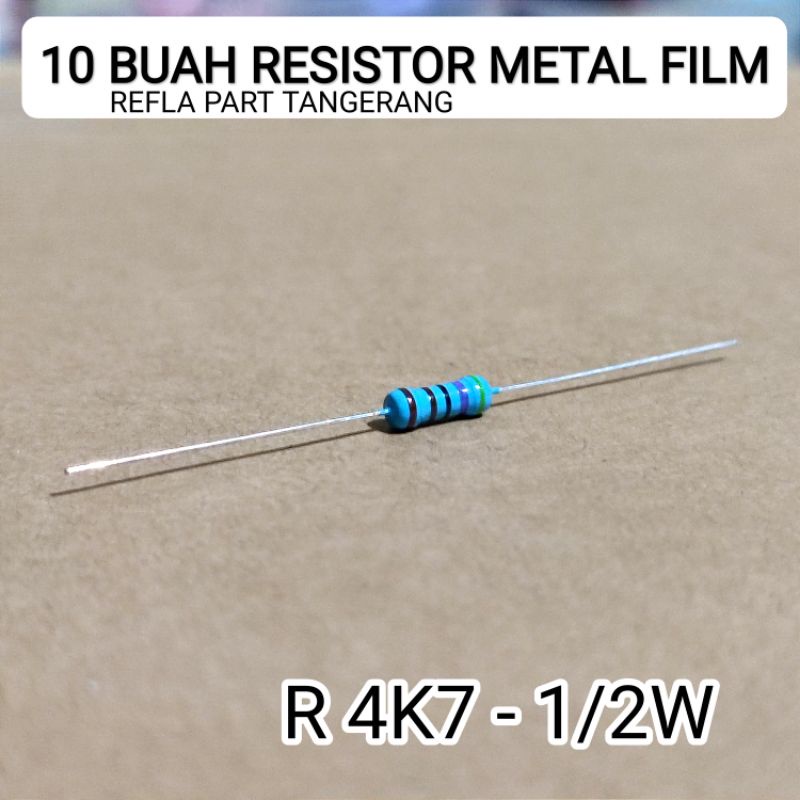 Jual 10 BUAH RESISTOR 4K7 1/2W MF 5% ROHS | Shopee Indonesia