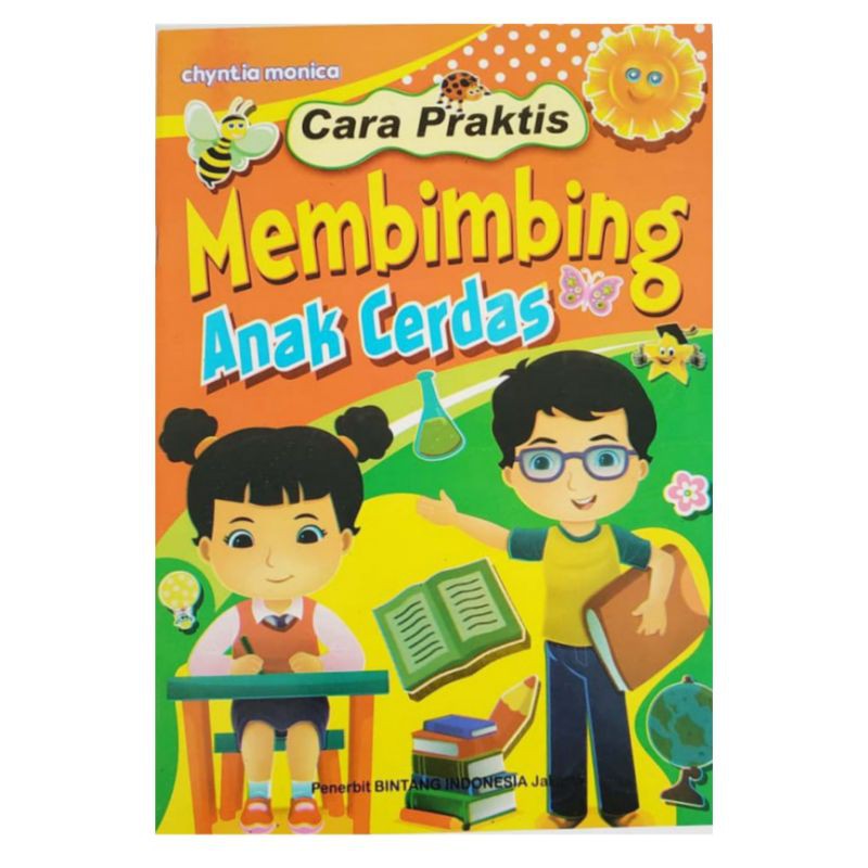 Jual Buku Cara Praktis Membimbing Anak Cerdas Indonesia|Shopee Indonesia