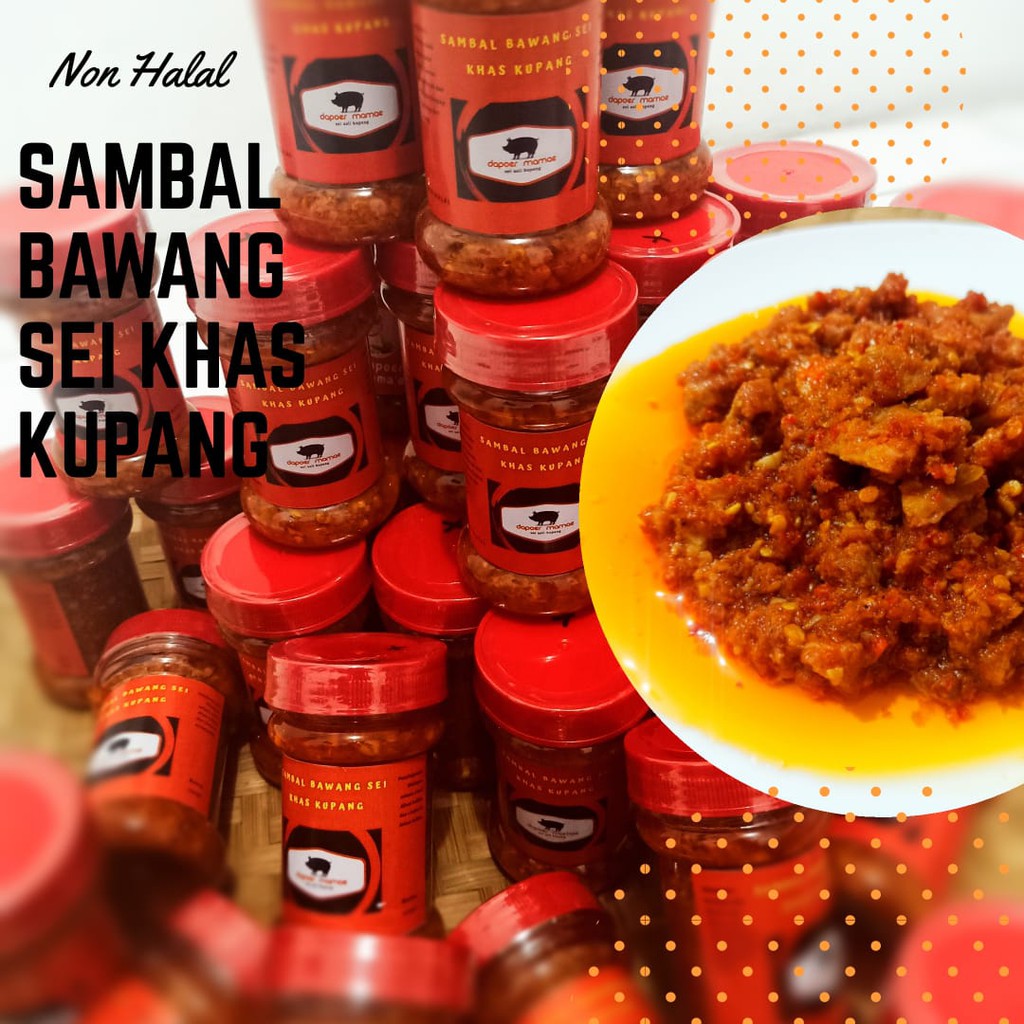 Jual Sambal bawang Sei babi khas Kupang super maknyus non halal ...