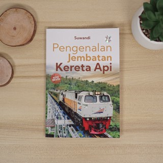 Jual Buku Pengenalan Jembatan Kereta Api Edisi Revisi | Shopee Indonesia