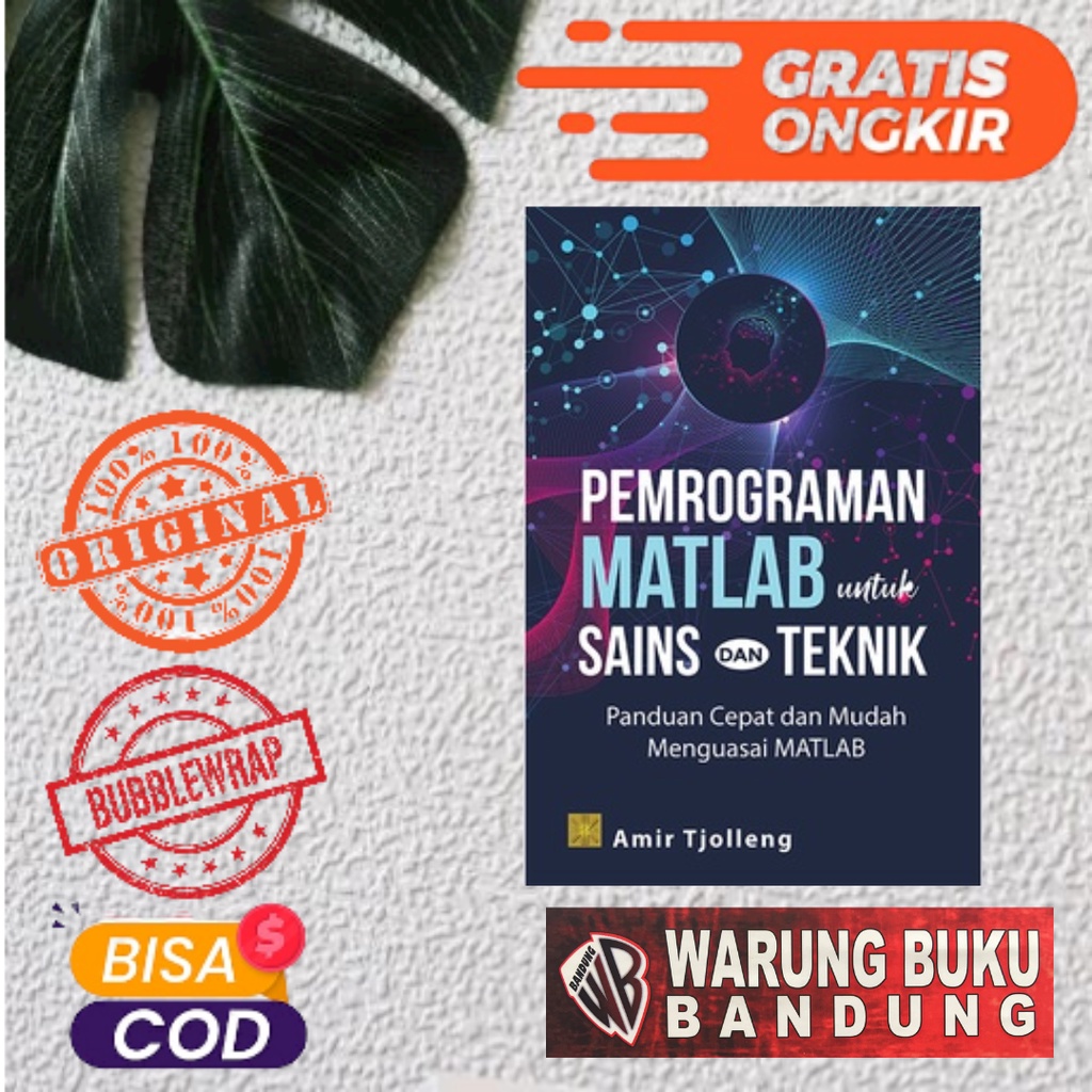 Jual Buku Pemrograman MATLAB untuk Sains dan Teknik : Panduan Cepat dan Mudah Menguasai Matlab ...