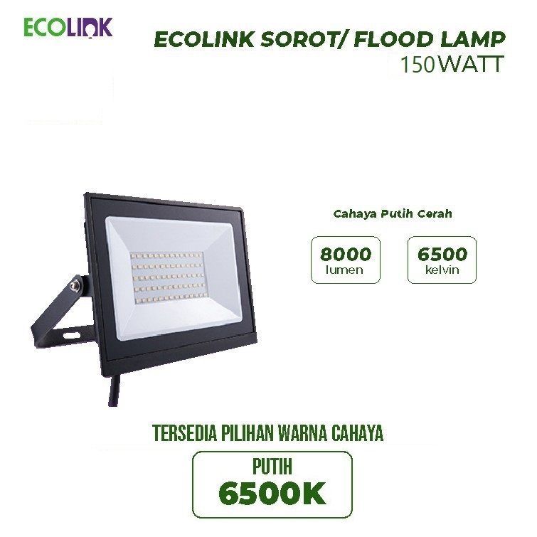 Jual Lampu LED Sorot Tembak Ecolink Flood Light 150 Watt W Putih Floodlight 150W 150watt Tahan ...