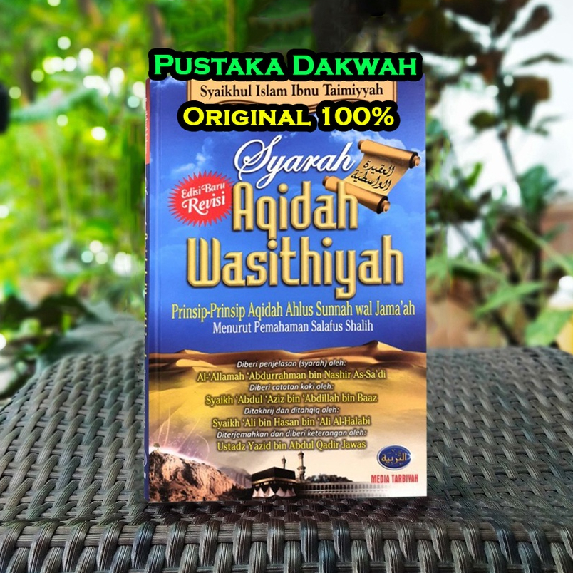 Jual Syarah Aqidah Wasithiyah Prinsip Aqidah Ahlus Sunnah ASLI ORIGINAL - Media Tarbiyah ...