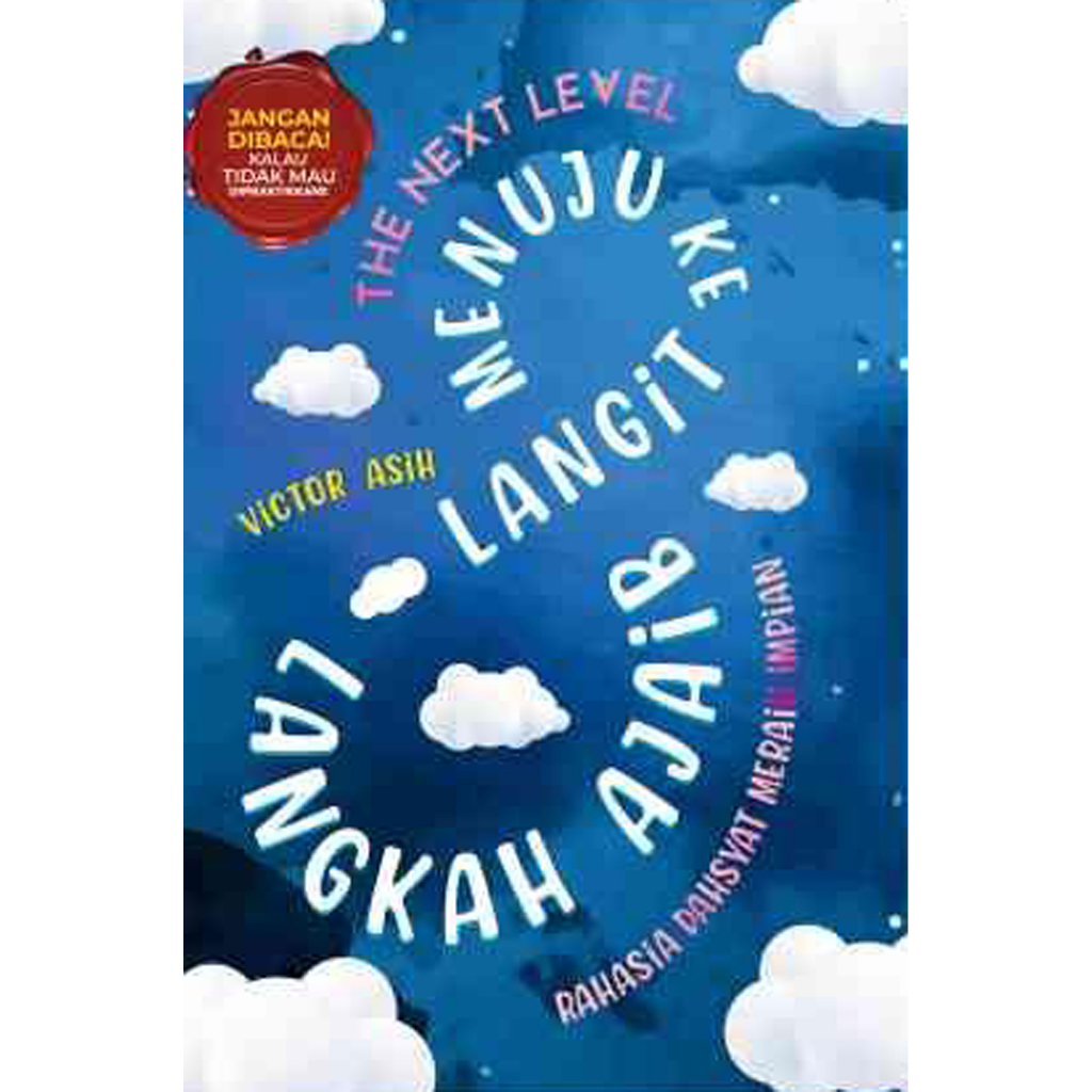 Jual Buku The Next Level 8 Langkah Ajaib Menuju ke Langit, Rahasia Dahsyat Meraih Impian ...
