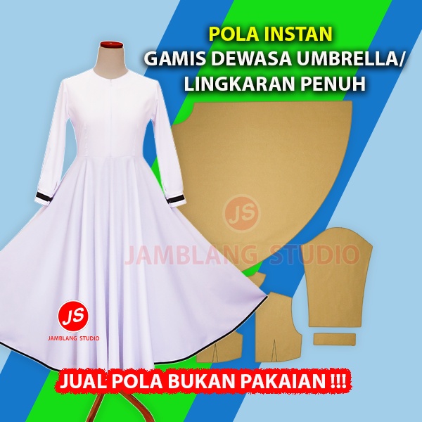 Jual Pola Instan Gamis Umbrella / Gamis Rok Payung Lingkaran Penuh [Pola Baju Jamblang Studio ...