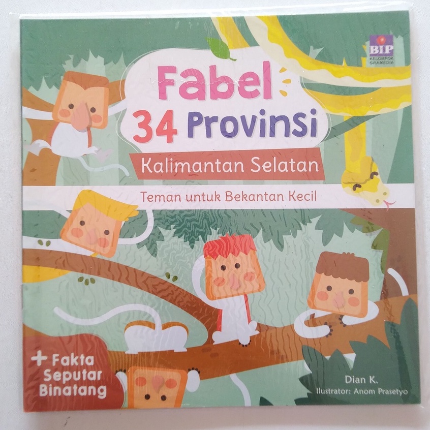 Jual Buku cerita anak Fabel 34 Provinsi Kalimantan Selatan Teman Untuk ...