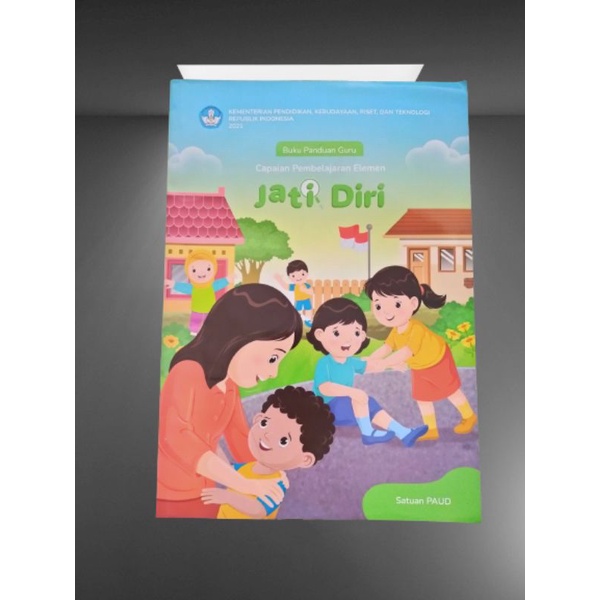 Jual ORI buku teks panduan guru untuk TK/paud capaian pembelajaran elemen jati diri kurikulum ...