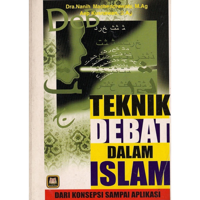 Jual Buku Berkualitas Teknik Debat Dalam Islam Dari Konsepsi Sampai