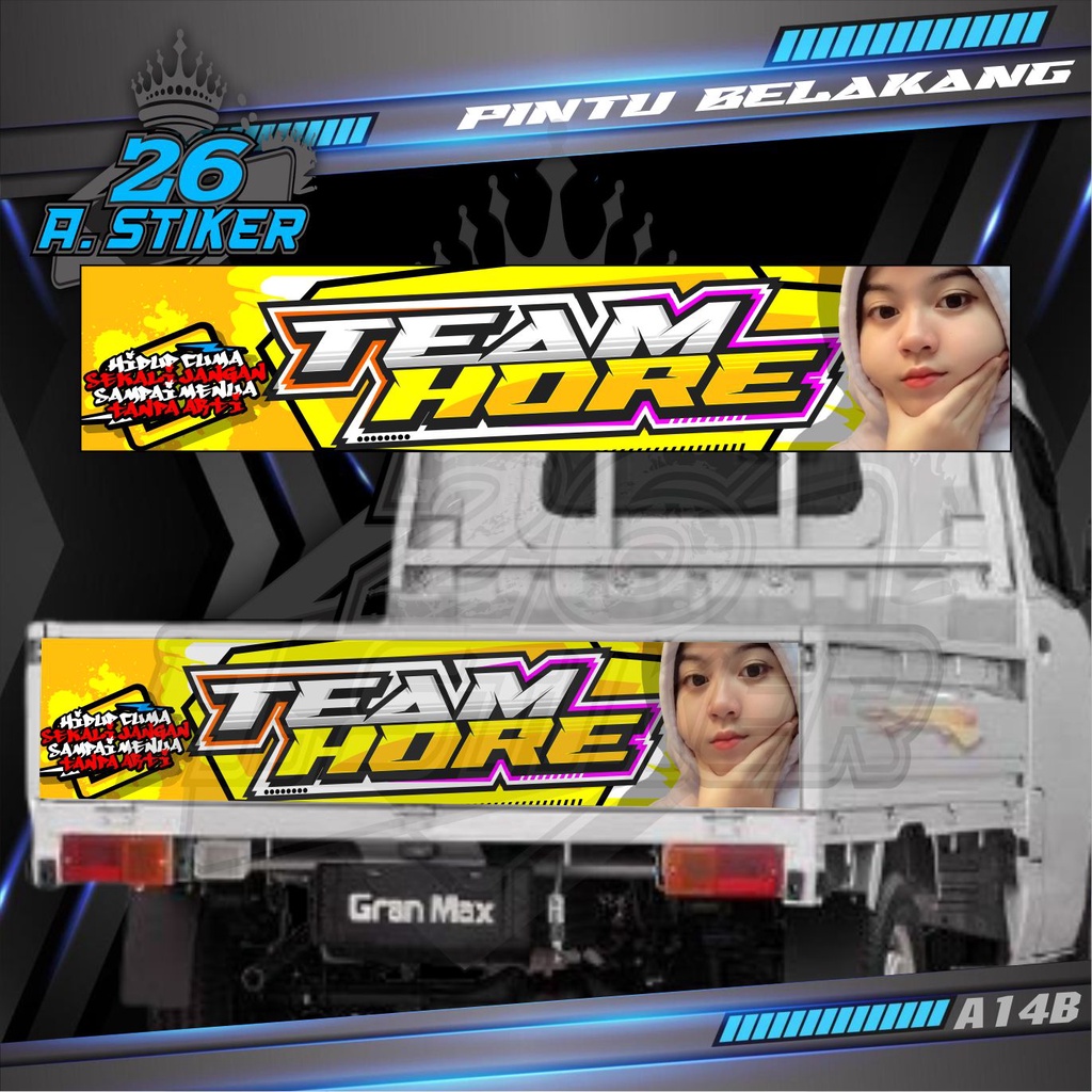 Jual Stikeri Pintu Bak Belakang TEAM HORE Pick Up Grandmax, L300 ...