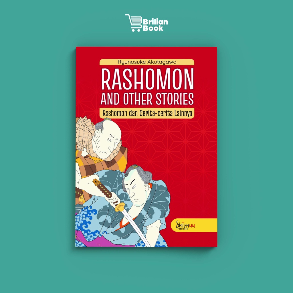 Jual Buku Rashomon and The Other Stories; Rashomon dan Cerita Lainnya ...