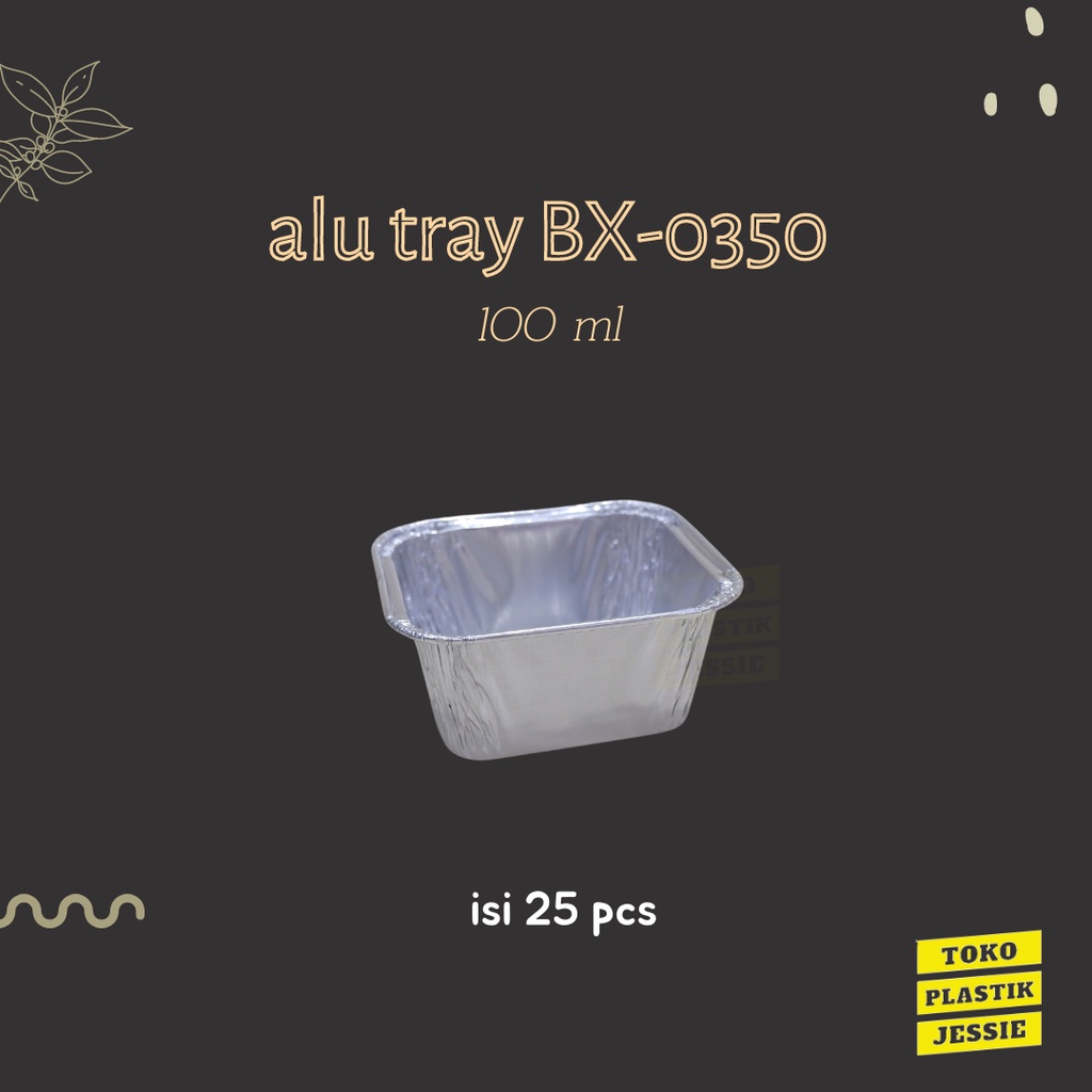 Jual aluminium foil tray cup BX-0350 - 100 ml isi 25 pcs | Shopee Indonesia