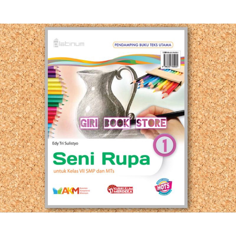 Jual Buku Seni Rupa SMP/MTS Untuk Kelas 7 Kurikulum Merdeka Hots AKM Platinum Tiga Serangka ...