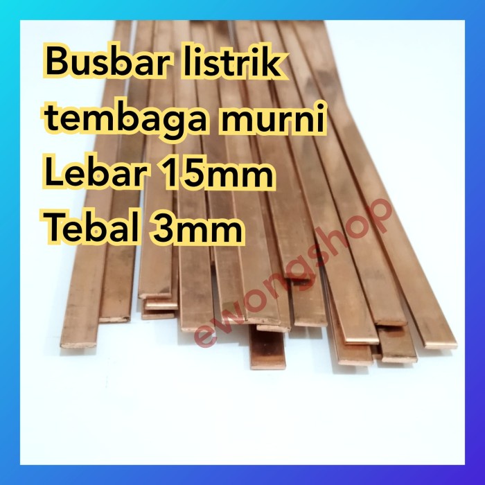 Jual Busbar batang tembaga murni 15mm x 3mm panjang 50cm | Shopee Indonesia
