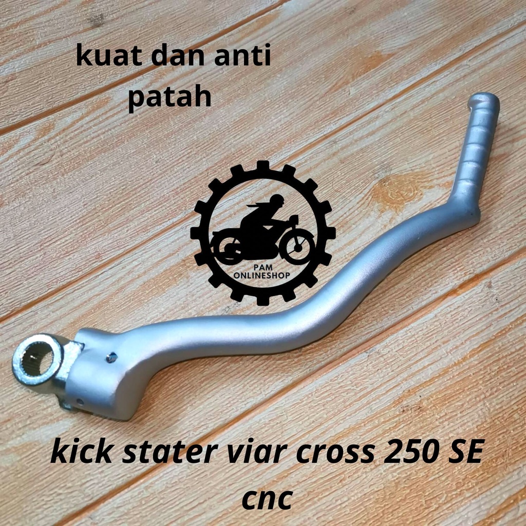 Jual Kick stater viar model cross SE 250 anti mentok underbound pnp cb ...