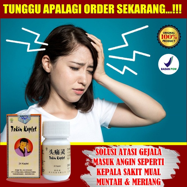 Jual Tokin Kaplet - obat untuk sakit kepala, migren, nyeri syaraf ...