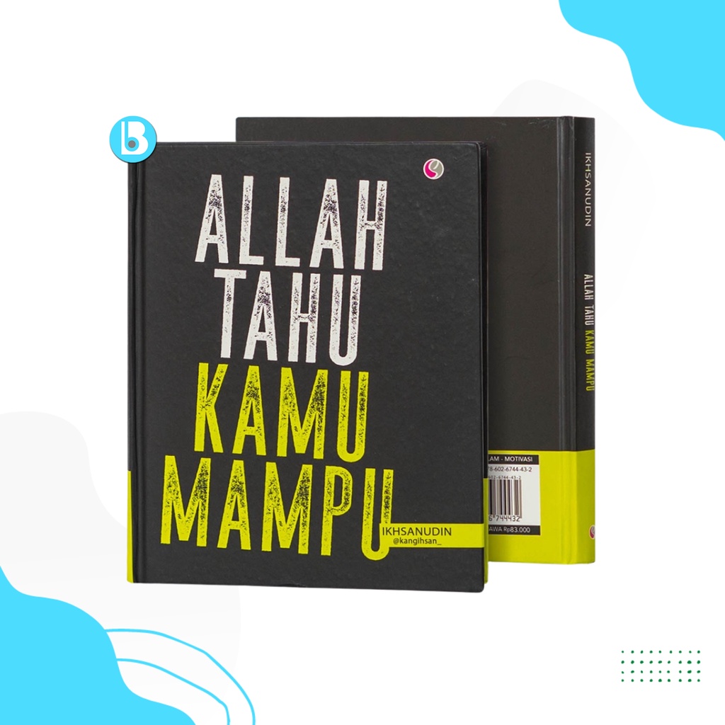 Jual Buku Motivasi Islam Allah Tahu Kamu Mampu Ikhsanudin Shopee