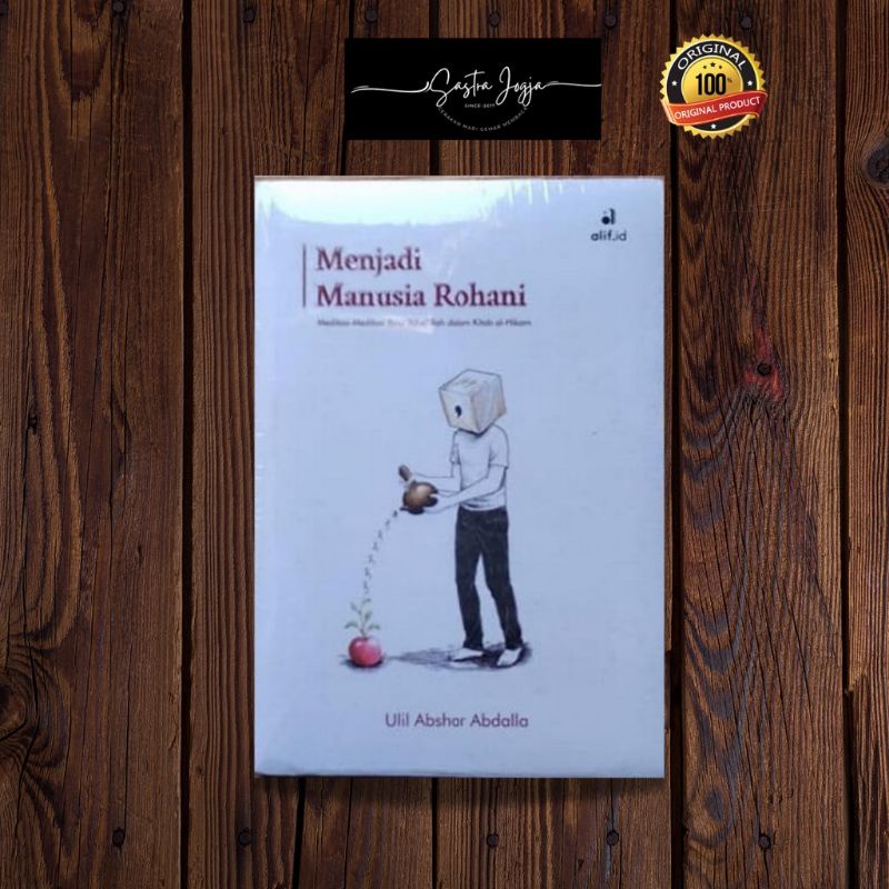 Jual Buku Best seller ORi Menjadi manusia rohani - Ulil Abshar Abdalla ...