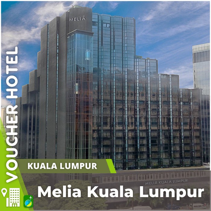 Jual Voucher Hotel Melia Kuala Lumpur | Shopee Indonesia Jual Voucher Hotel Melia Kuala Lumpur | Shopee Indonesia