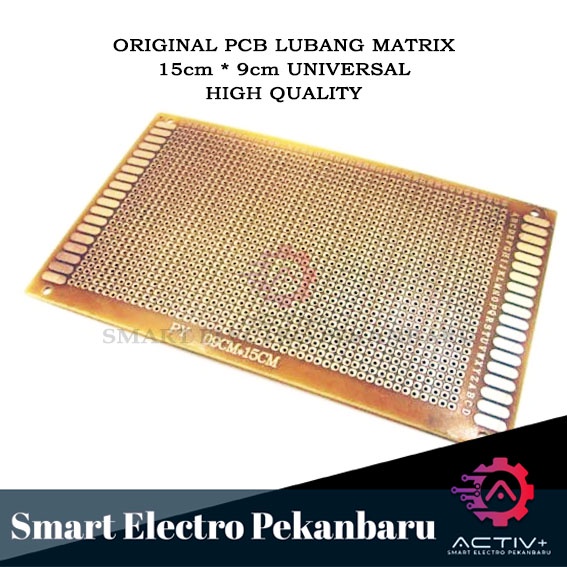 Jual HIGH QUALITY PCB Fiber Matrix 9x15 cm PCB Lubang Universal ...