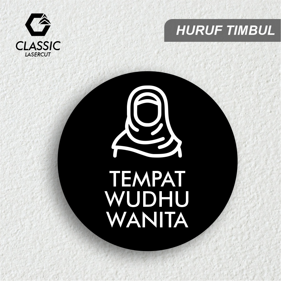 Jual Sign Akrilik Tempat Wudhu Wanita / Sign Board Akrilik Timbul ...