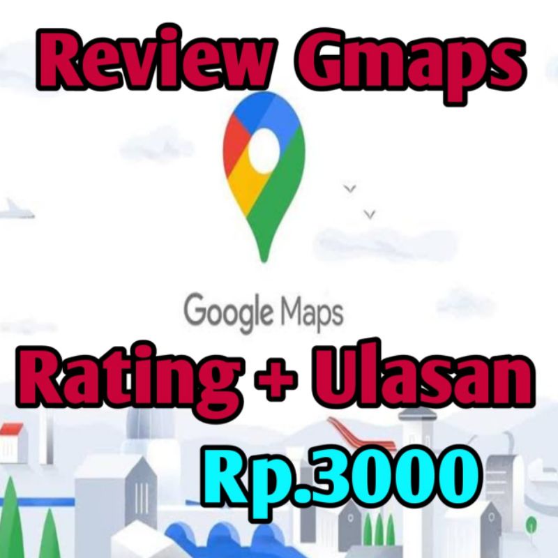 Jual Rating Map Dan Ulasan Jasa Review Gmaps | Shopee Indonesia