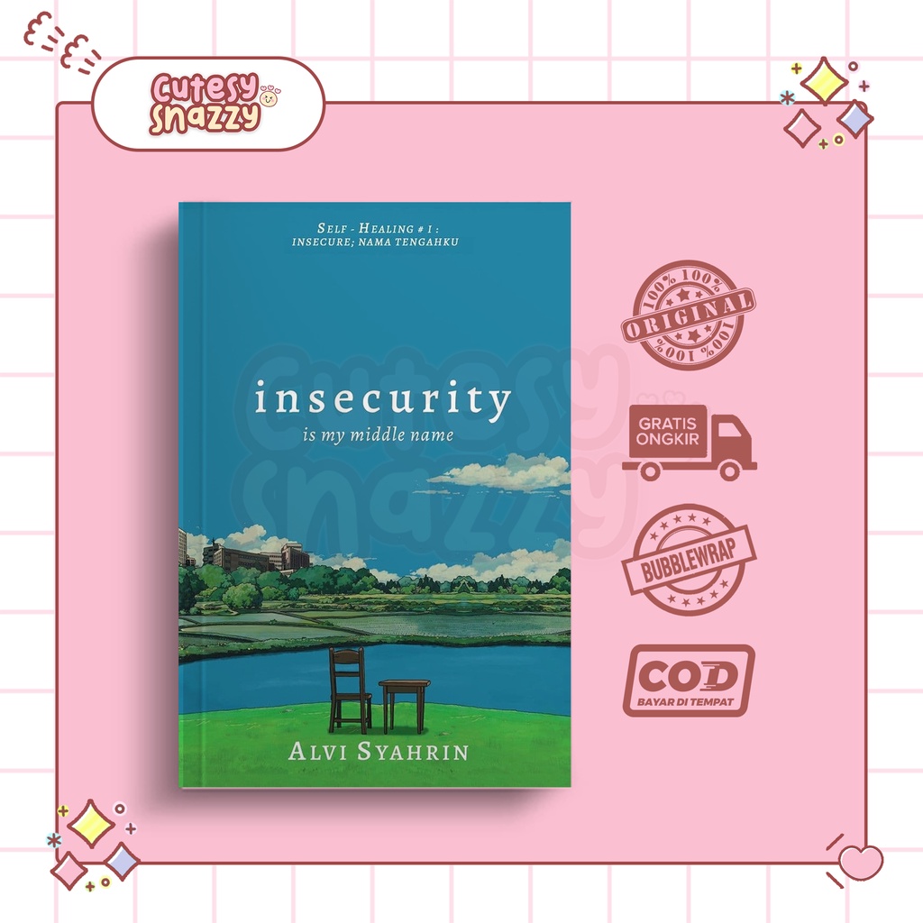 Jual Buku Insecurity Is My Middle Name by Alvi Syahrin - Buku Self ...