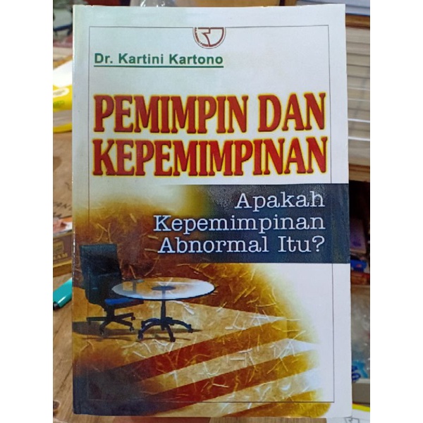 Jual Pemimpin dan Kepemimpinan Dr. Kartini Kartono apakah kepemimpinan ...