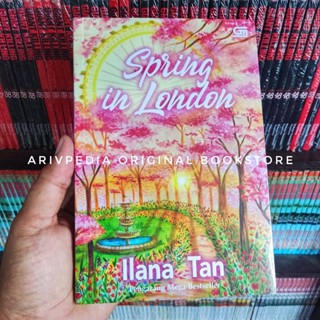 Jual Spring in London - Ilana Tan (Novel Segel Original) | Shopee Indonesia