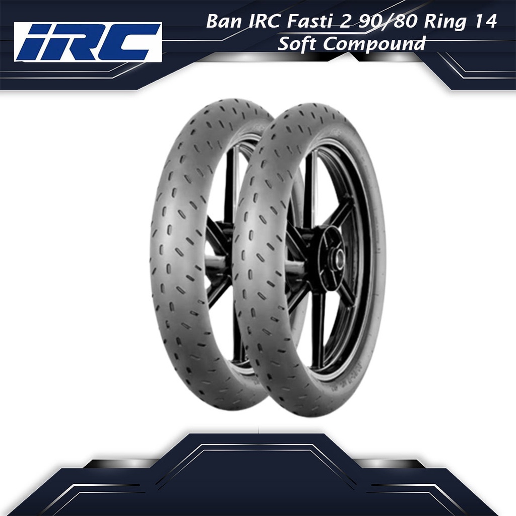 Jual Ban IRC Fasti 2/Pro 90/80 Ring 14/Ring17 Soft Compound | Shopee ...