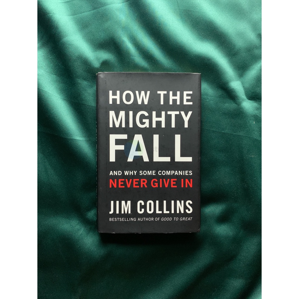 Jual PRELOVED - Novel/Buku How the Mighty Fall - Jim Collins (HC ...