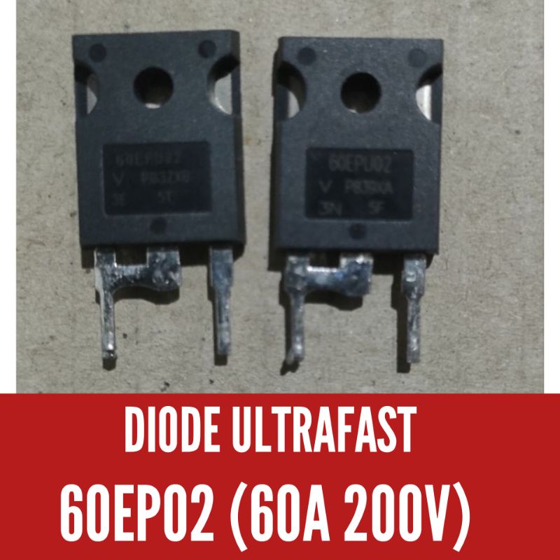Jual DIODE ULTRAFAST 60EP02 (60A 200V) | Shopee Indonesia