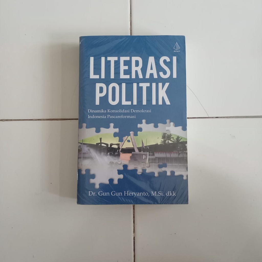Jual Buku Literasi Politik Dinamika Konsolidasi Demokrasi Indonesia
