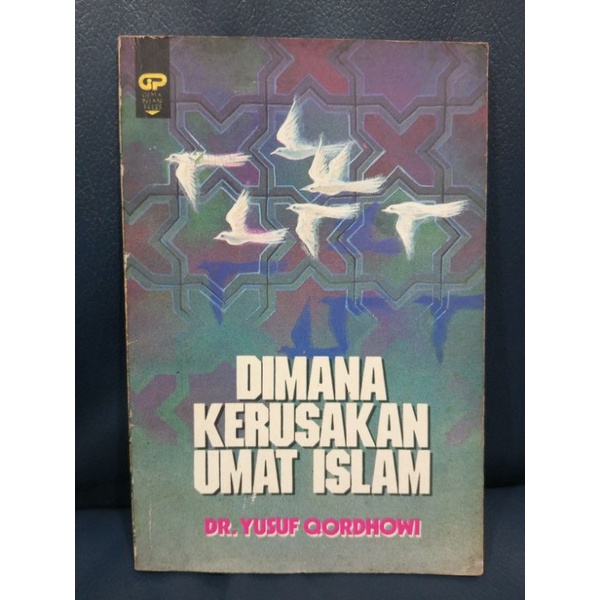 Jual Buku Di Mana Kerusakan Umat Islam Karangan Yusuf Qardhawi | Shopee Indonesia