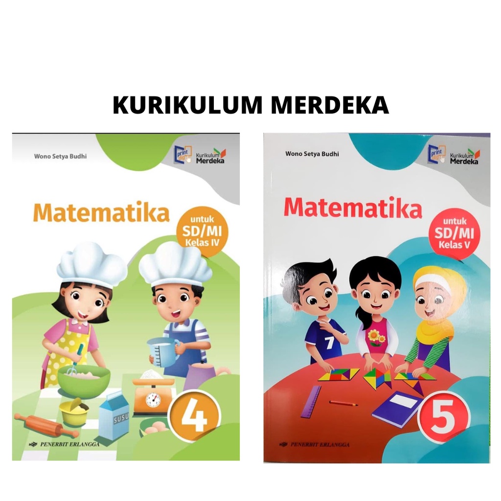 Jual BUKU MATEMATIKA SD/MI Kelas 1 2 3 4 5 6 Penerbit Erlangga - Kurikulum Merdeka - Wono Setya ...