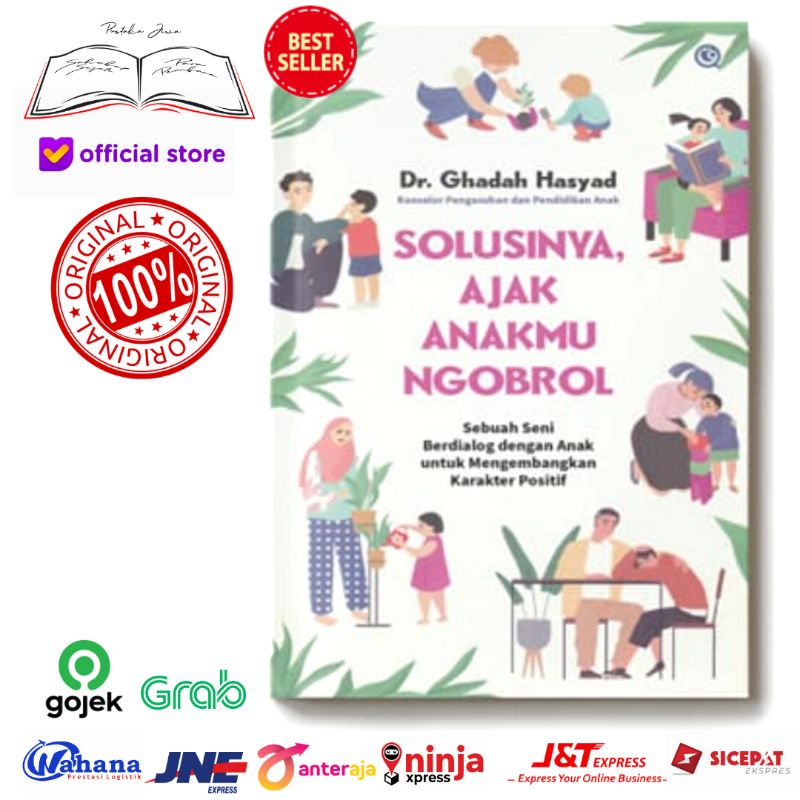 Jual Buku Solusinya Ajak Anakmu Ngobrol Sebuah Seni Berdialog dengan ...