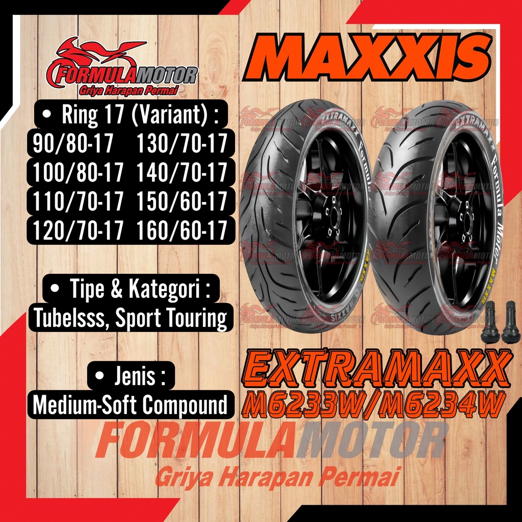 Jual Ban Motor Maxxis Extramaxx M6233W/M6234W Ring 17 Tubeless/Tubles ...
