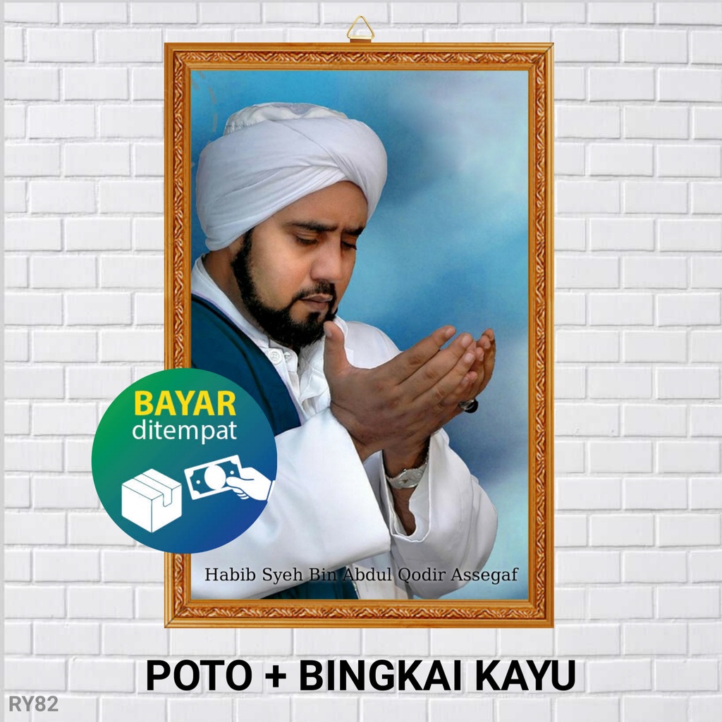 Jual POTO + BINGKAI HABIB SYEKH BIN ABDUL QODIR ASSEGAF / POSTER HABIB SYEH BIN ABDUL QODIR ...